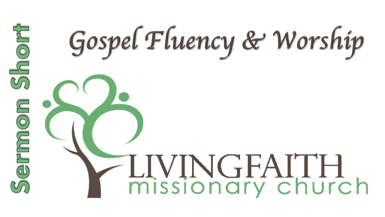 Gospel Fluency & Worship – Poimen Chris